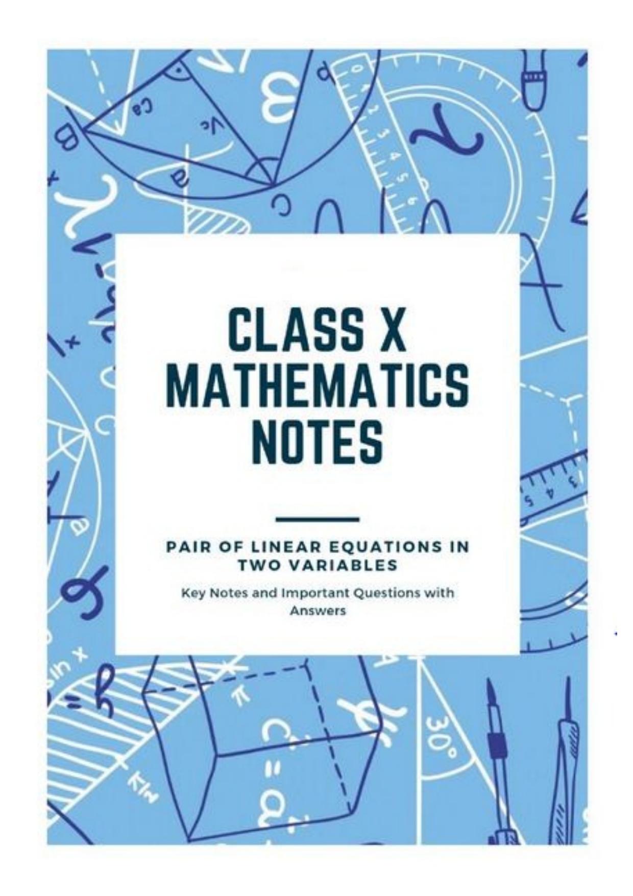 Class 10 Notes, Question & Practice Paper - Mathematics (Topic 3 : Pair ...