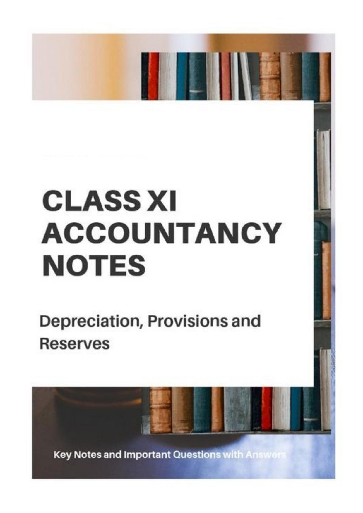 Class 11 Notes, Question & Practice Paper - Accountancy (Topic 6 ...