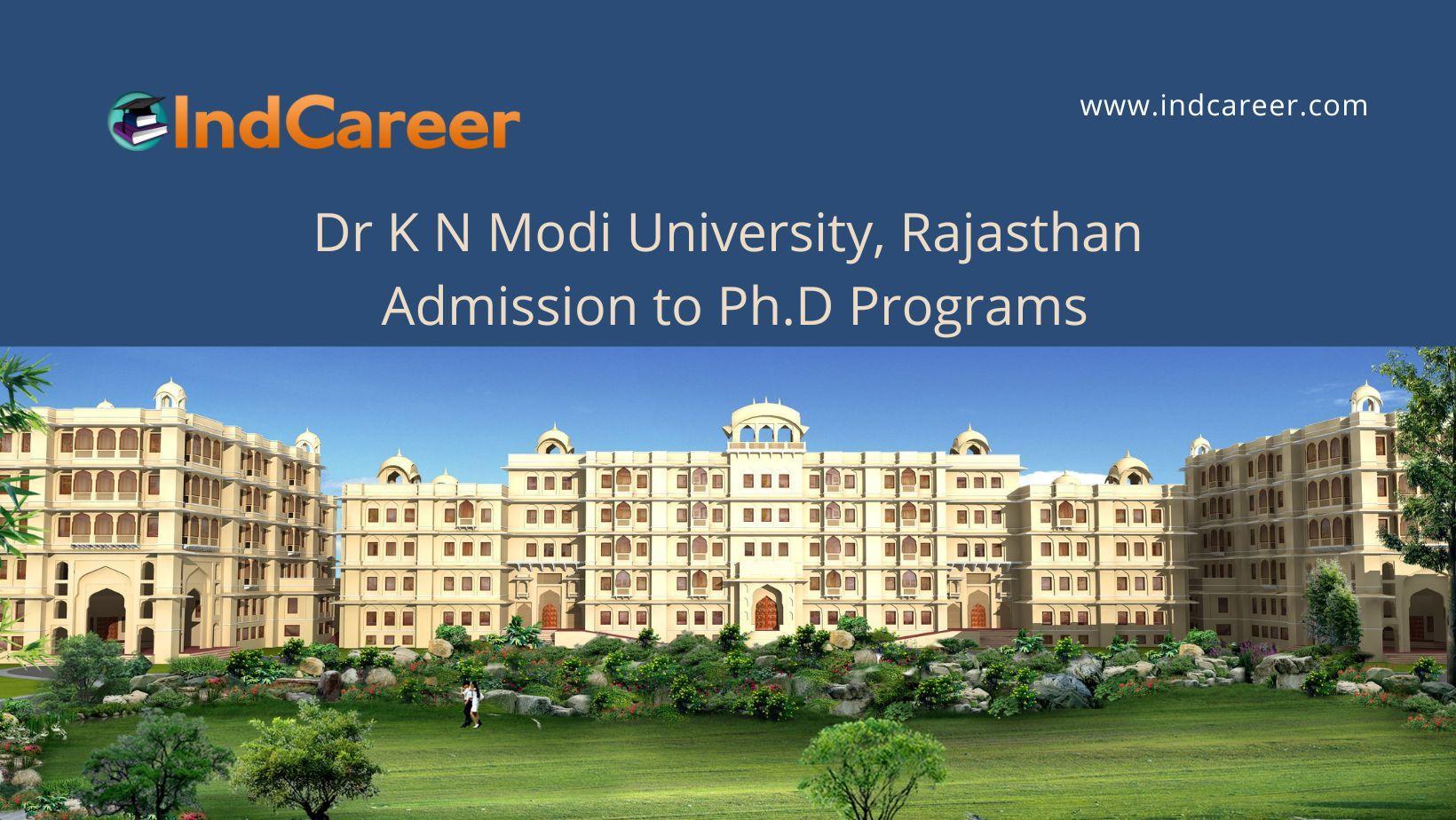 Dr K N Modi University Ph.D Admission - IndCareer