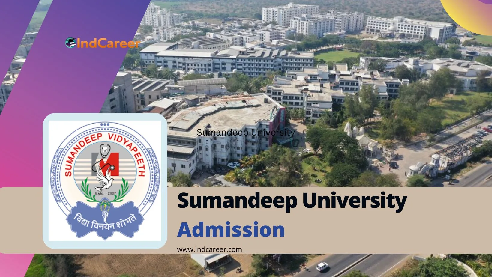 Sumandeep University Admission Details: Eligibility, Dates, Application ...