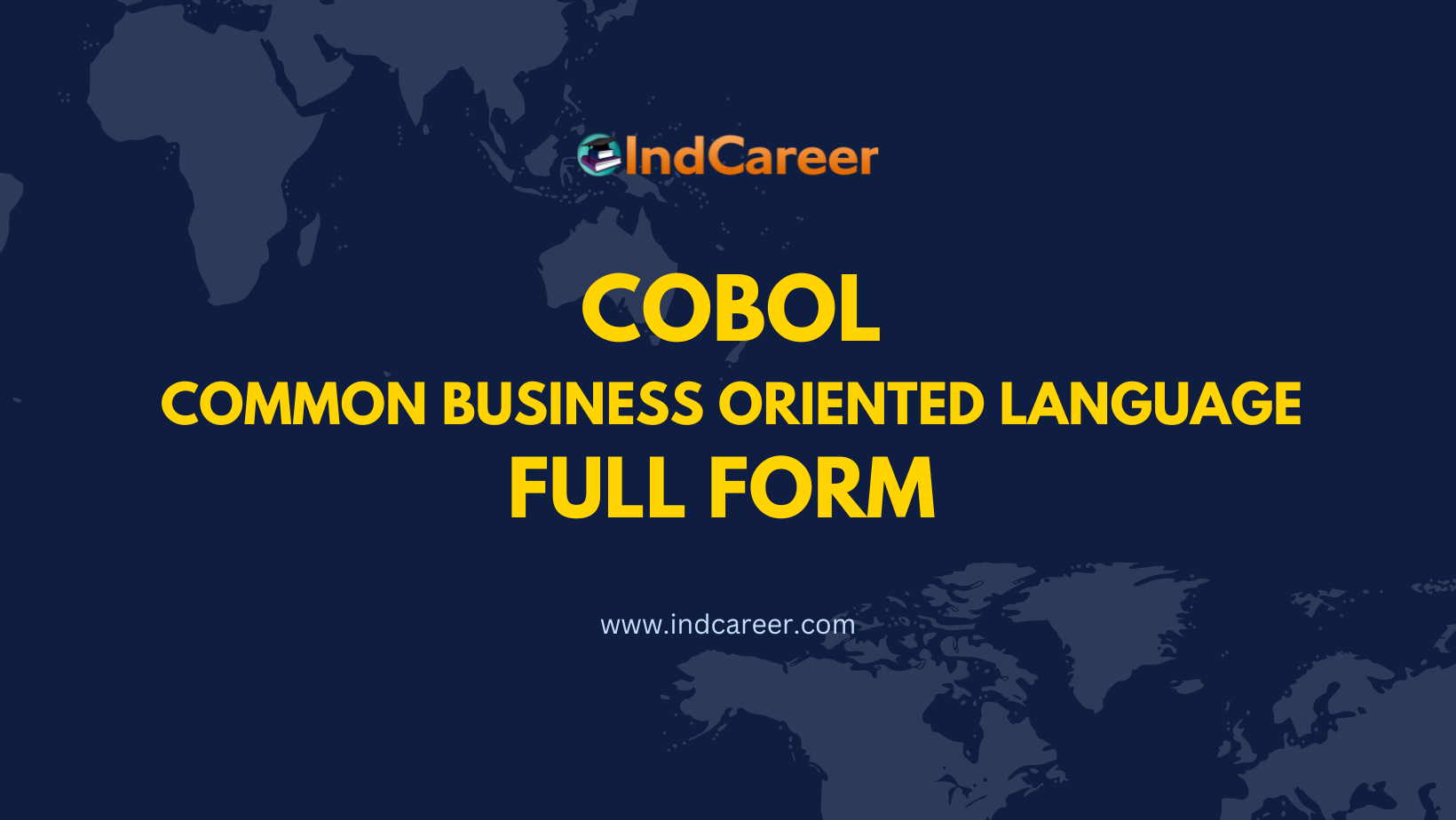COBOL Full Form What Is Full Form Of COBOL IndCareer COBOL Full Form What Is Full Form Of COBOL IndCareer