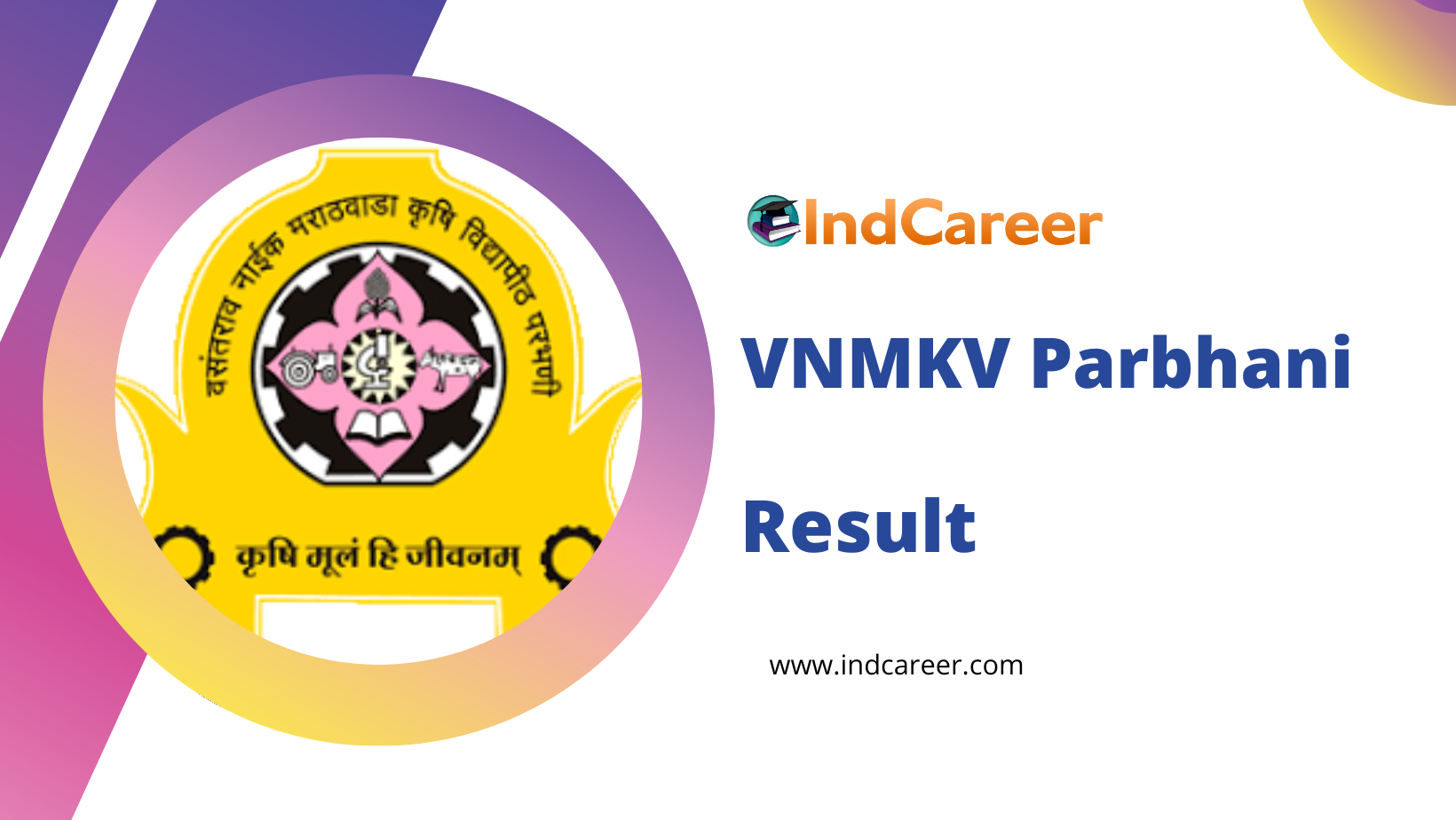 VNMKV Parbhani Result @ vnmkv.ac.in Check UG, PG Result Here - IndCareer