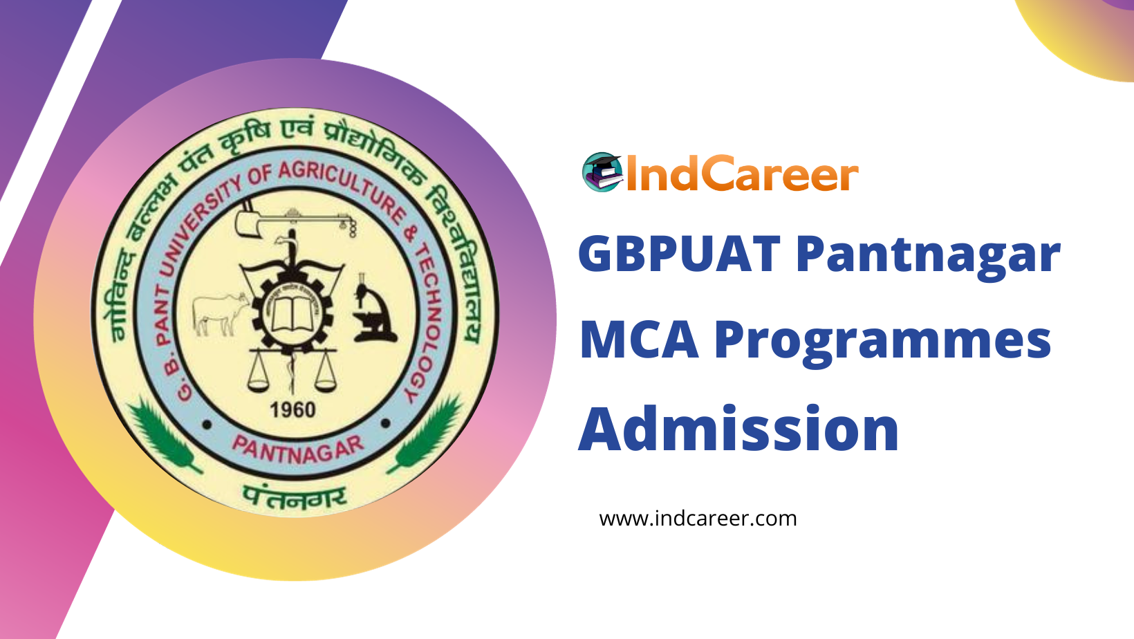 GBPUAT Pantnagar MCA Program Admission - IndCareer