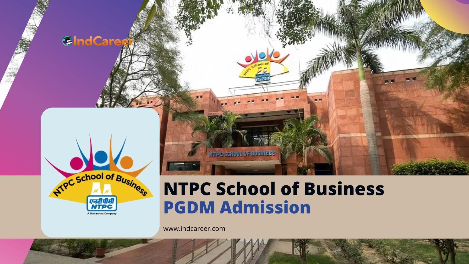 NTPC School of Business PGDM Admission 2024: Important Dates and ...