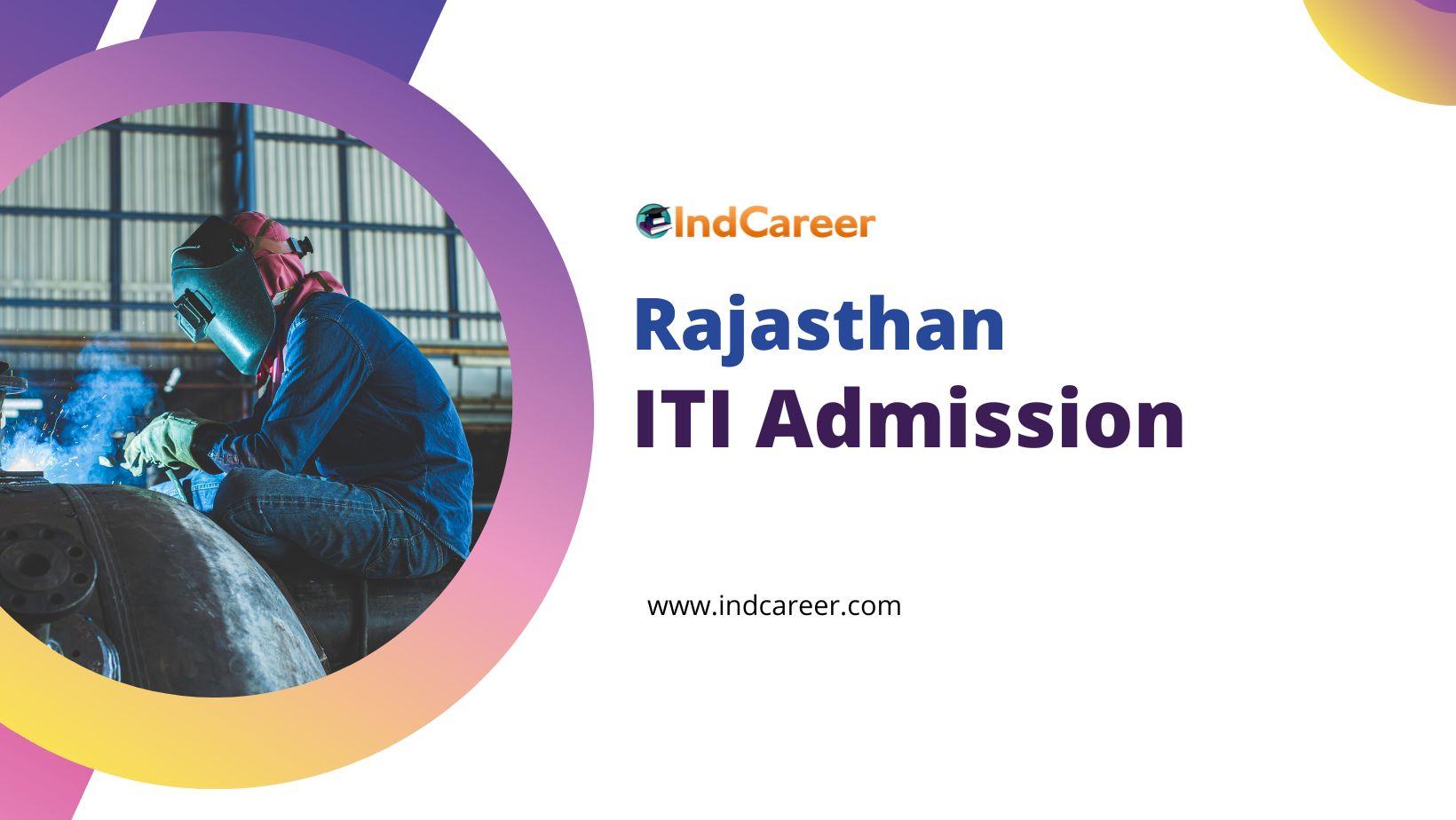 Rajasthan ITI Admission 2025: hteapp.hte.rajasthan.gov.in - IndCareer