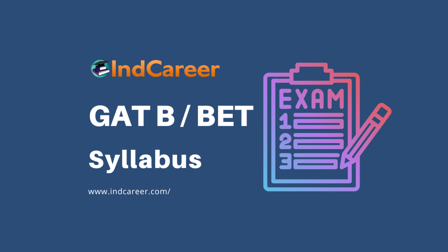 GAT B / BET Syllabus 2026 - IndCareer