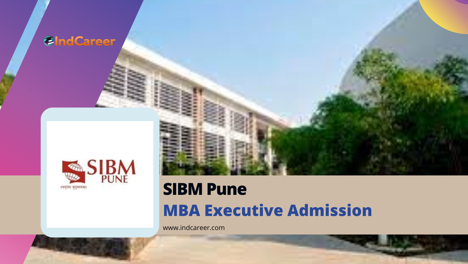 SIBM Pune MBA Executive Admission 2024 - IndCareer