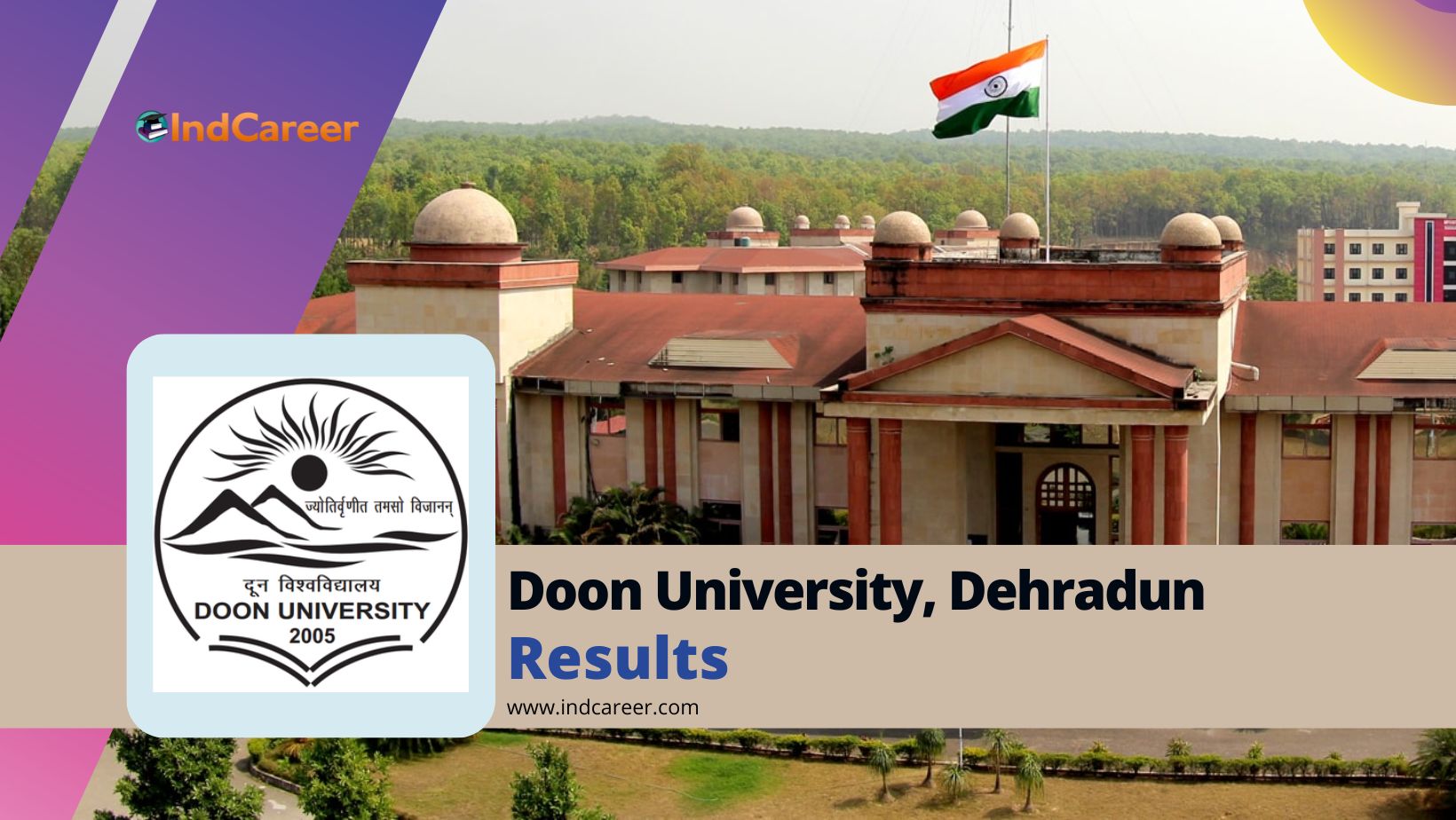 Doon University, Dehradun Results @ doonuniversity.ac.in/ Check UG, PG ...