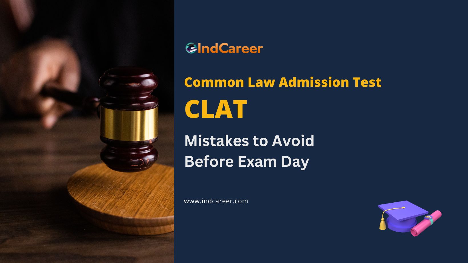 Mistakes to Avoid on CLAT Exam Day: A Comprehensive Guide - IndCareer