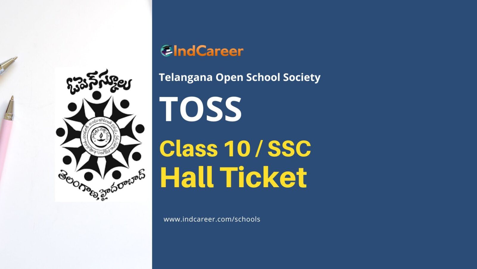 TOSS SSC Hall Ticket, TS Open 10th Admit Card - IndCareer Schools