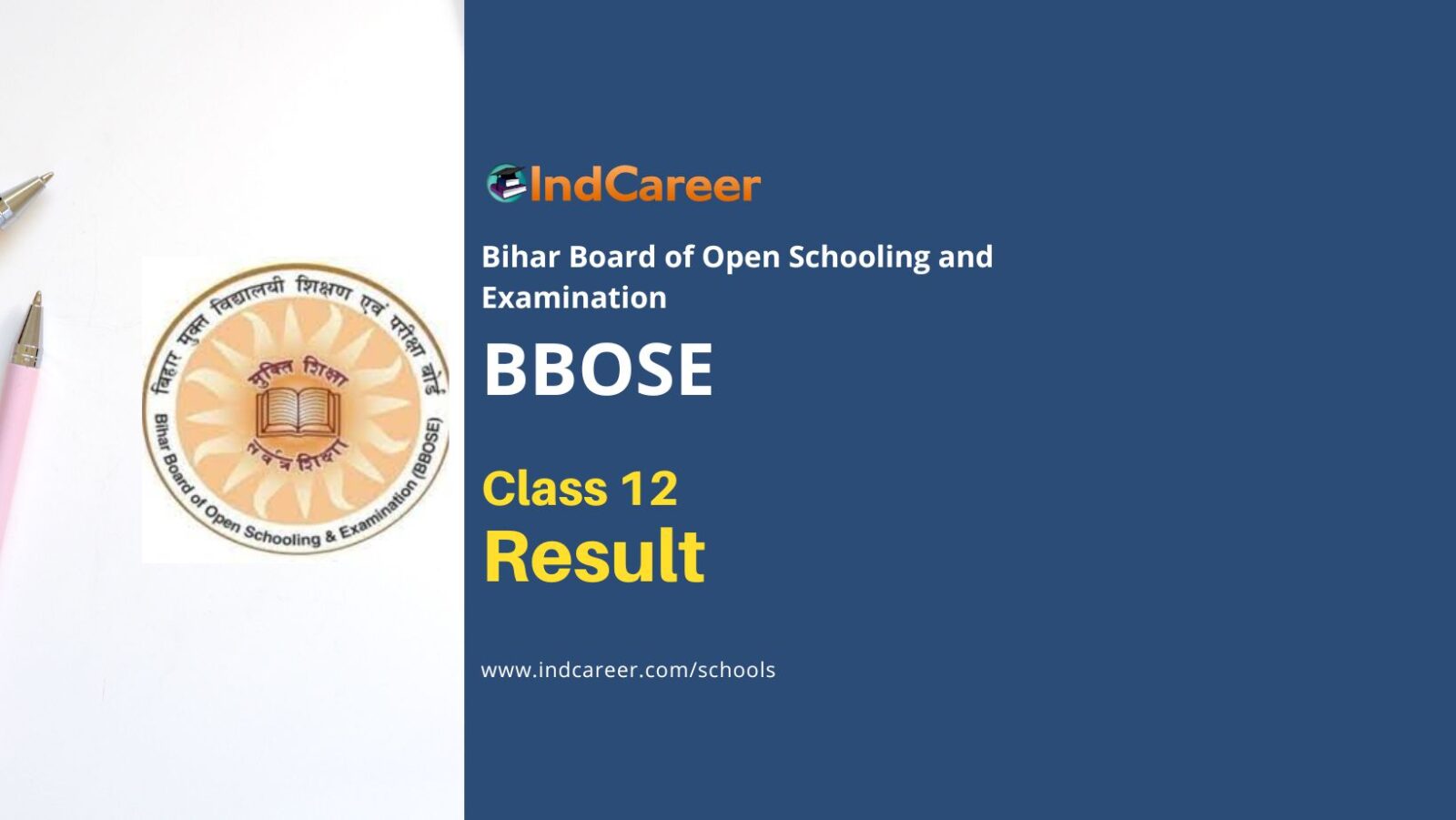 BBOSE Class 12 Result: Check Open School 12th Result - IndCareer Schools
