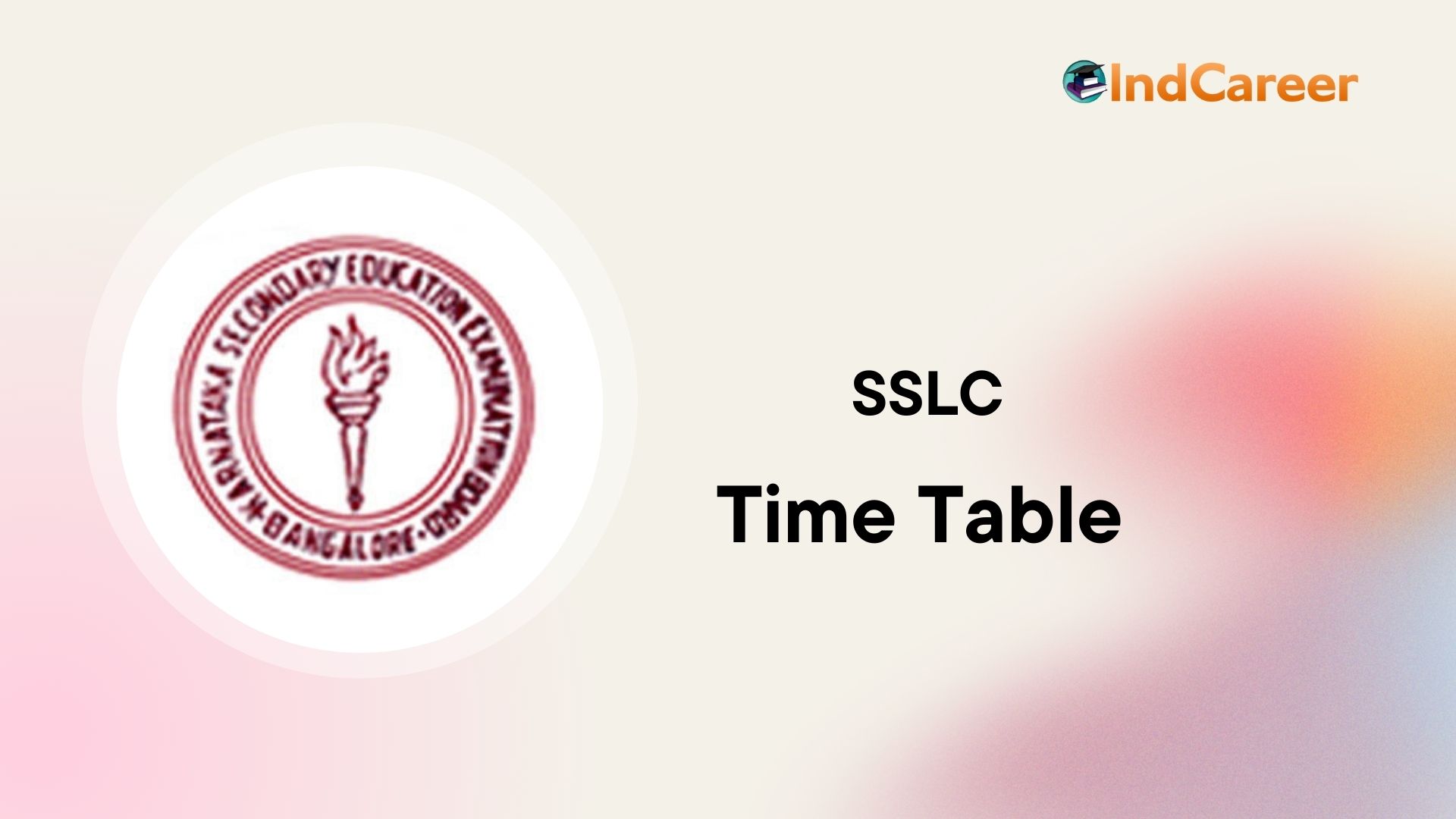 Karnataka SSLC Time Table - IndCareer Schools