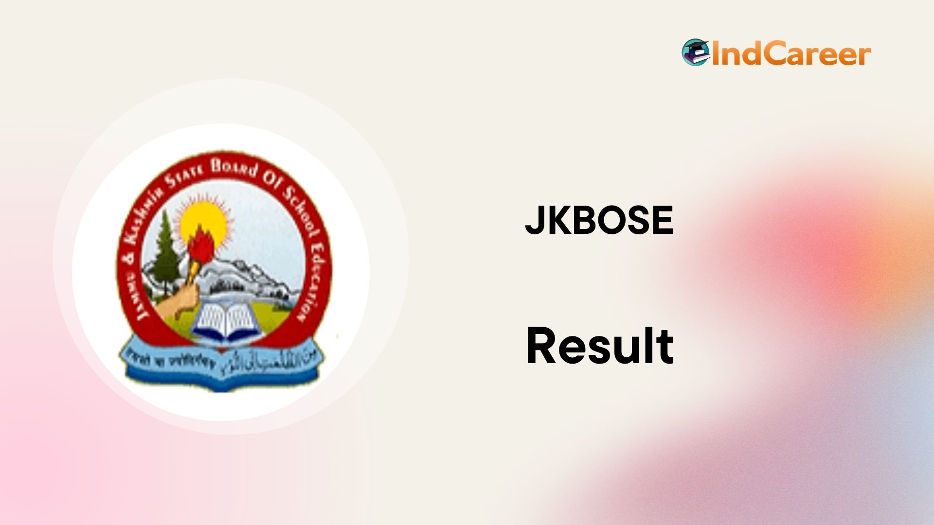 JKBOSE Result - IndCareer Schools