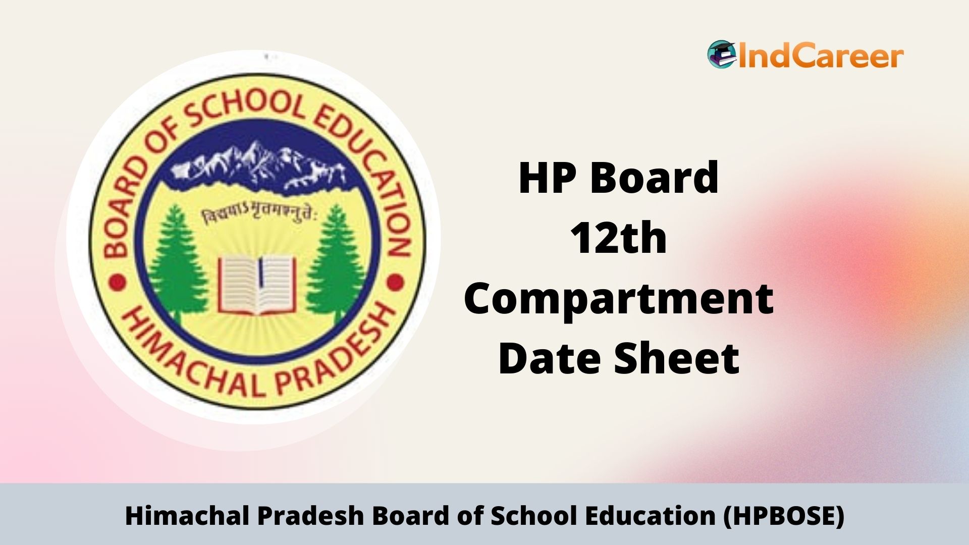 HPBOSE 12th Compartment Date Sheet 2025 - IndCareer Schools HPBOSE 12th Compartment Date Sheet 2025 - IndCareer Schools