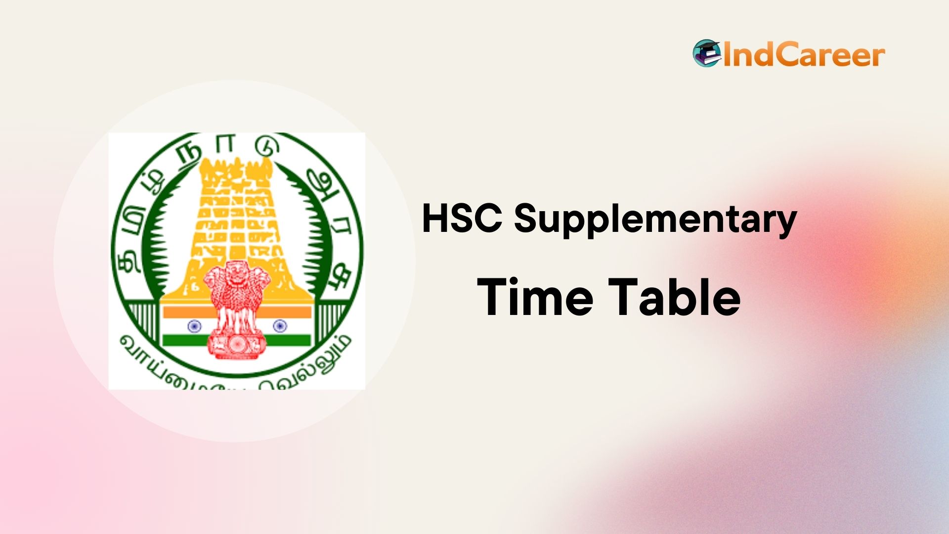 Tamil Nadu HSC Supplementary Time Table - IndCareer Schools