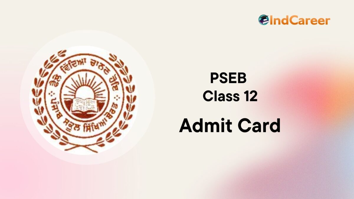 PSEB 12th Admit Card - IndCareer Schools