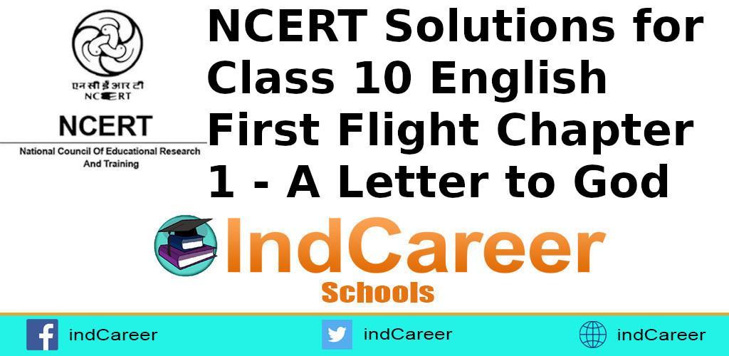 NCERT Solutions for Class 10, English First Chapter 1 - IndCareer Schools