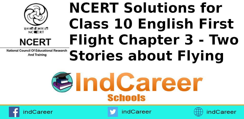 NCERT Solutions for Class 10, English First Chapter 3 - IndCareer Schools