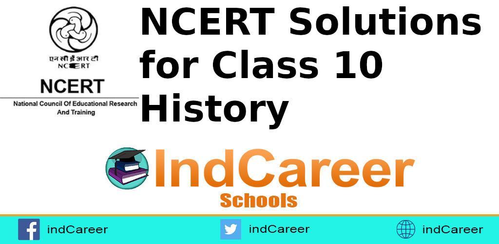NCERT Solutions for Class 10 History, NCERT Solutions