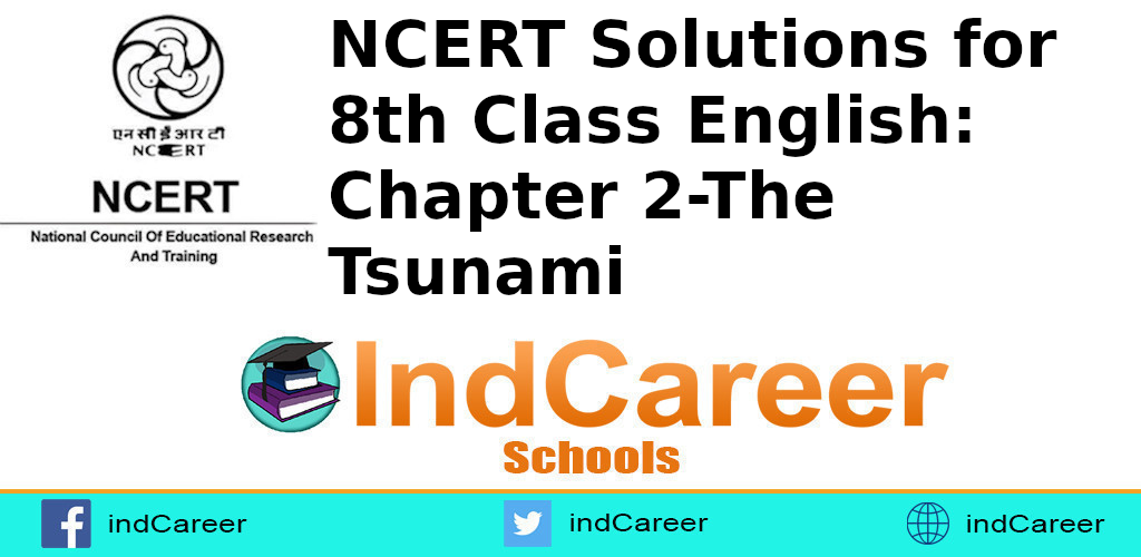 NCERT Solutions Class 8, English Chapter 2 - IndCareer Schools