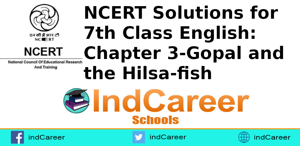 NCERT Solutions Class 7 English Chapter 3 IndCareer Schools NCERT Solutions Class 7 English Chapter 3 IndCareer Schools