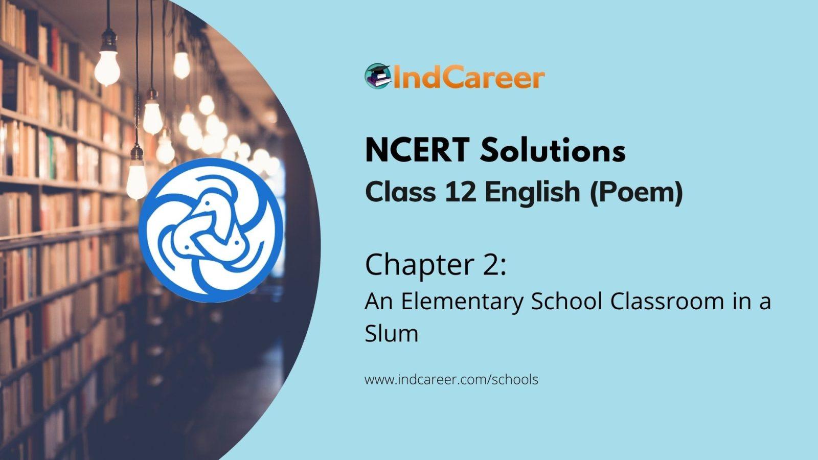 NCERT Solutions for Class 12, English Chapter 2 - IndCareer Schools