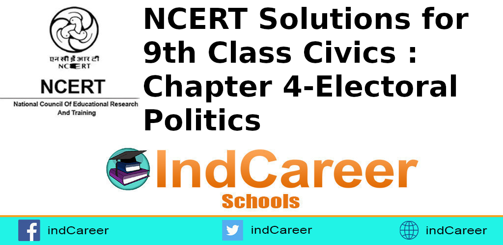 NCERT Solutions for Class 9, Civics Chapter 4- IndCareer Schools