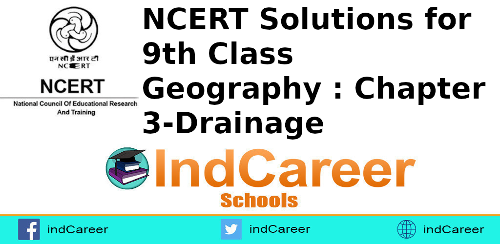 NCERT Solutions for Class 9, Geography Chapter 3 - IndCareer Schools
