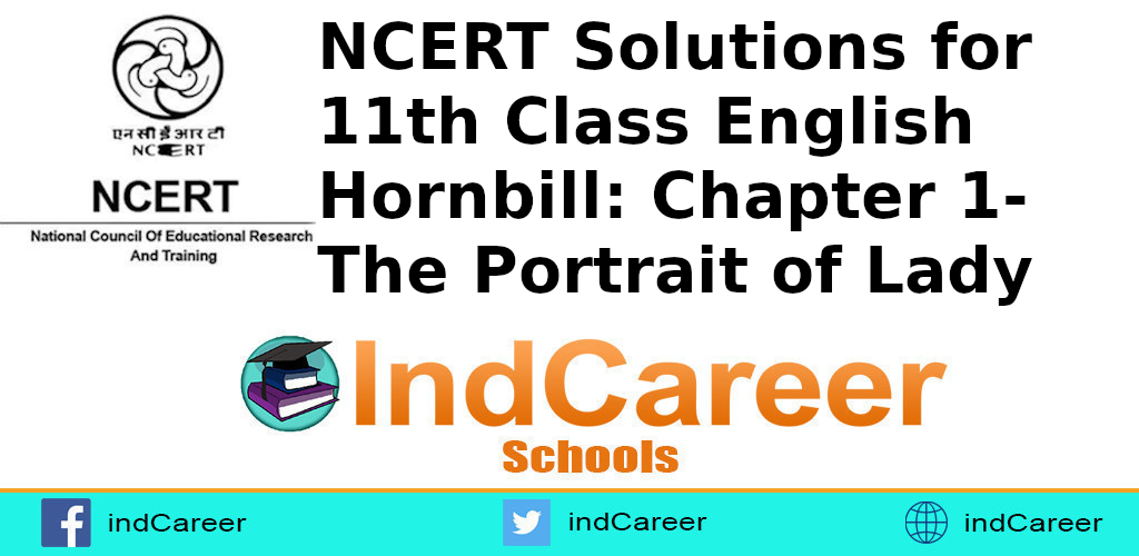 NCERT Solutions for Class 11, English Hor Chapter 1 - IndCareer Schools