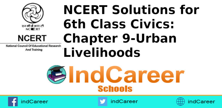 NCERT Solutions Class 6, Civics Chapter 9 - IndCareer Schools