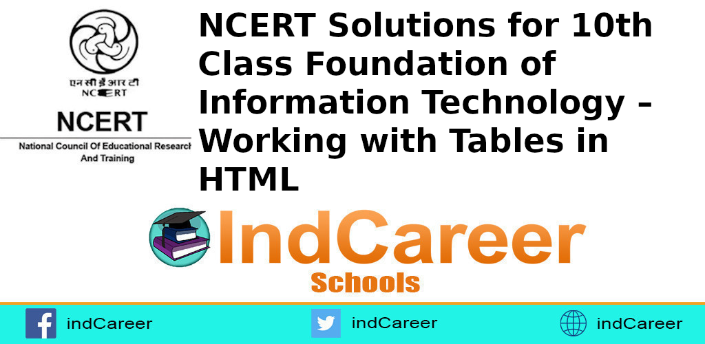 NCERT Solutions for Class 10, Working with Tables - IndCareer Schools