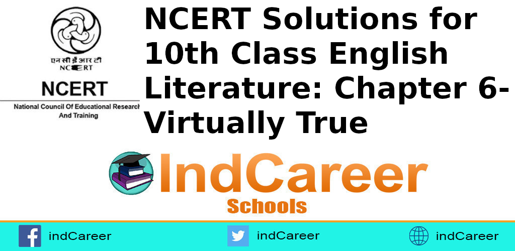 NCERT Solutions for Class 10, English Liter Chapter 6 - IndCareer Schools