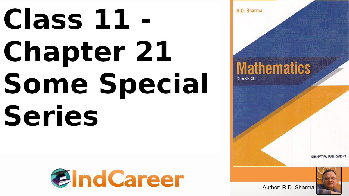 RD Sharma Solutions for Class 11, maths Chapter 21 - IndCareer Schools