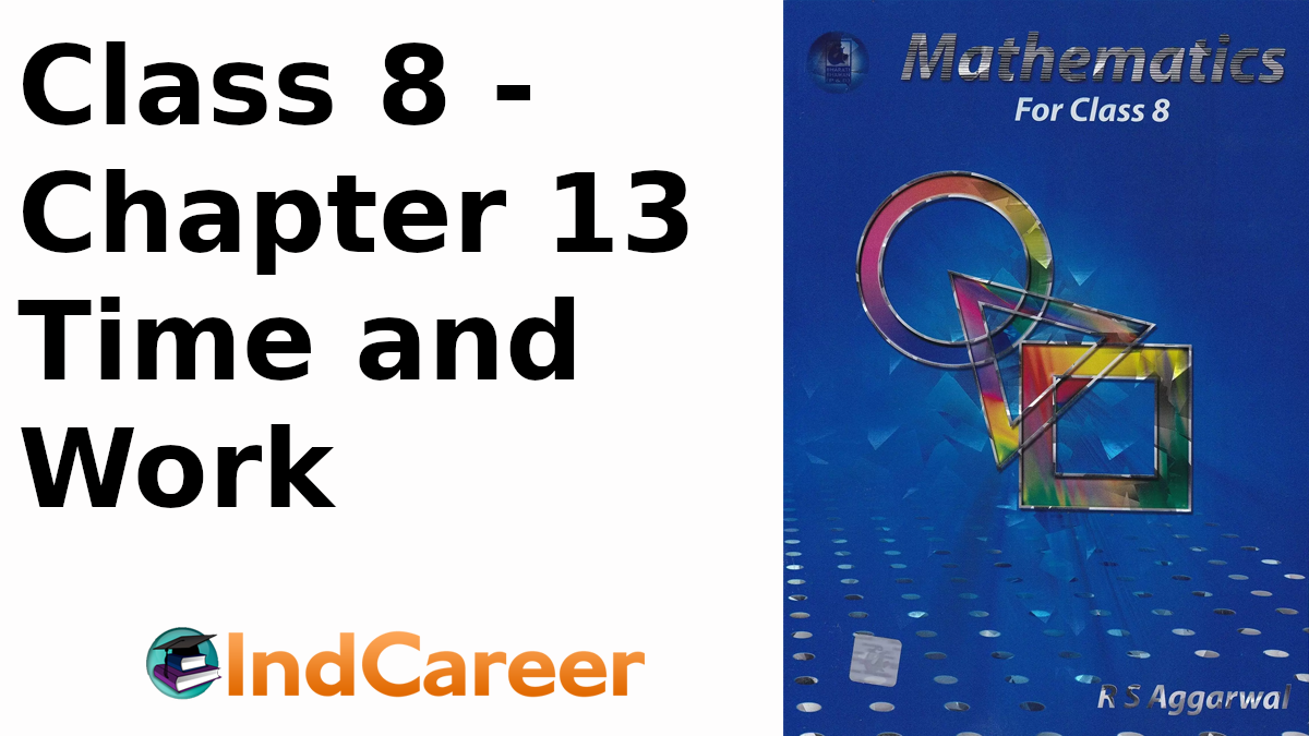 RS Aggarwal Solutions for Class 8, maths Chapter 13 - IndCareer Schools