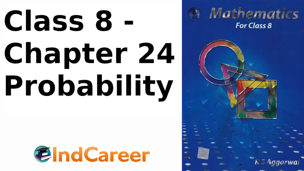 RS Aggarwal Solutions for Class 8, maths Chapter 24 - IndCareer Schools
