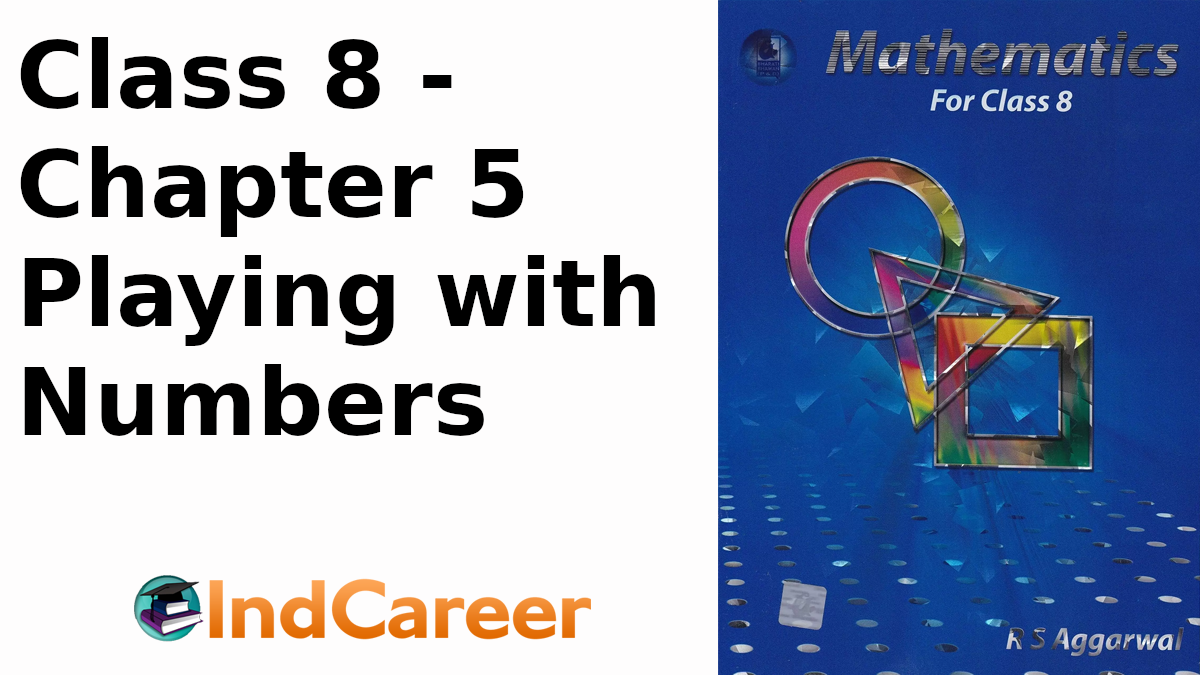 RS Aggarwal Solutions for Class 8, maths Chapter 5 - IndCareer Schools