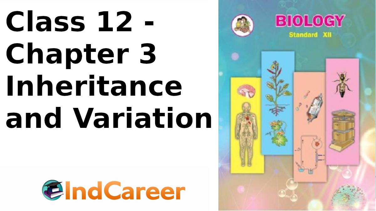 Maharashtra Board for Class 12, Biology Chapter 3 - IndCareer Schools