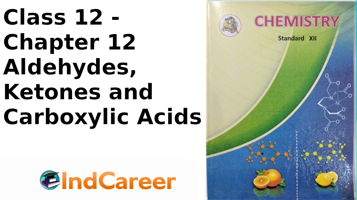 Maharashtra Board for Class 12, Chemistry Ch 12 - IndCareer Schools