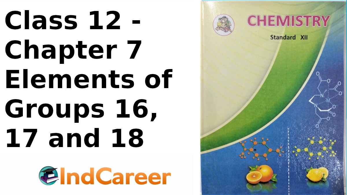Maharashtra Board for Class 12, Chemistry Chapter 7 - IndCareer Schools