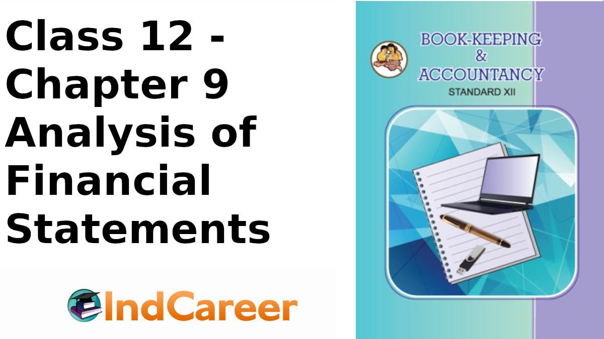 Maharashtra Board for Class 12, Book Keeping Ch 9 - IndCareer Schools