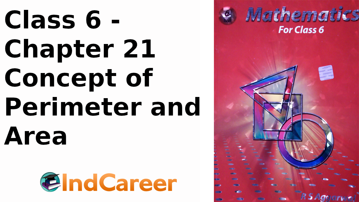 RS Aggarwal Solutions for Class 6, maths Chapter 21 - IndCareer Schools