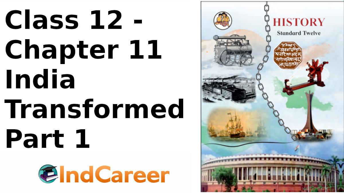 Maharashtra Board for Class 12, History Chapter 11 - IndCareer Schools