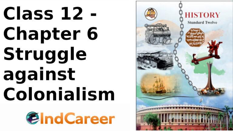 Maharashtra Board for Class 12, History Chapter 6 - IndCareer Schools