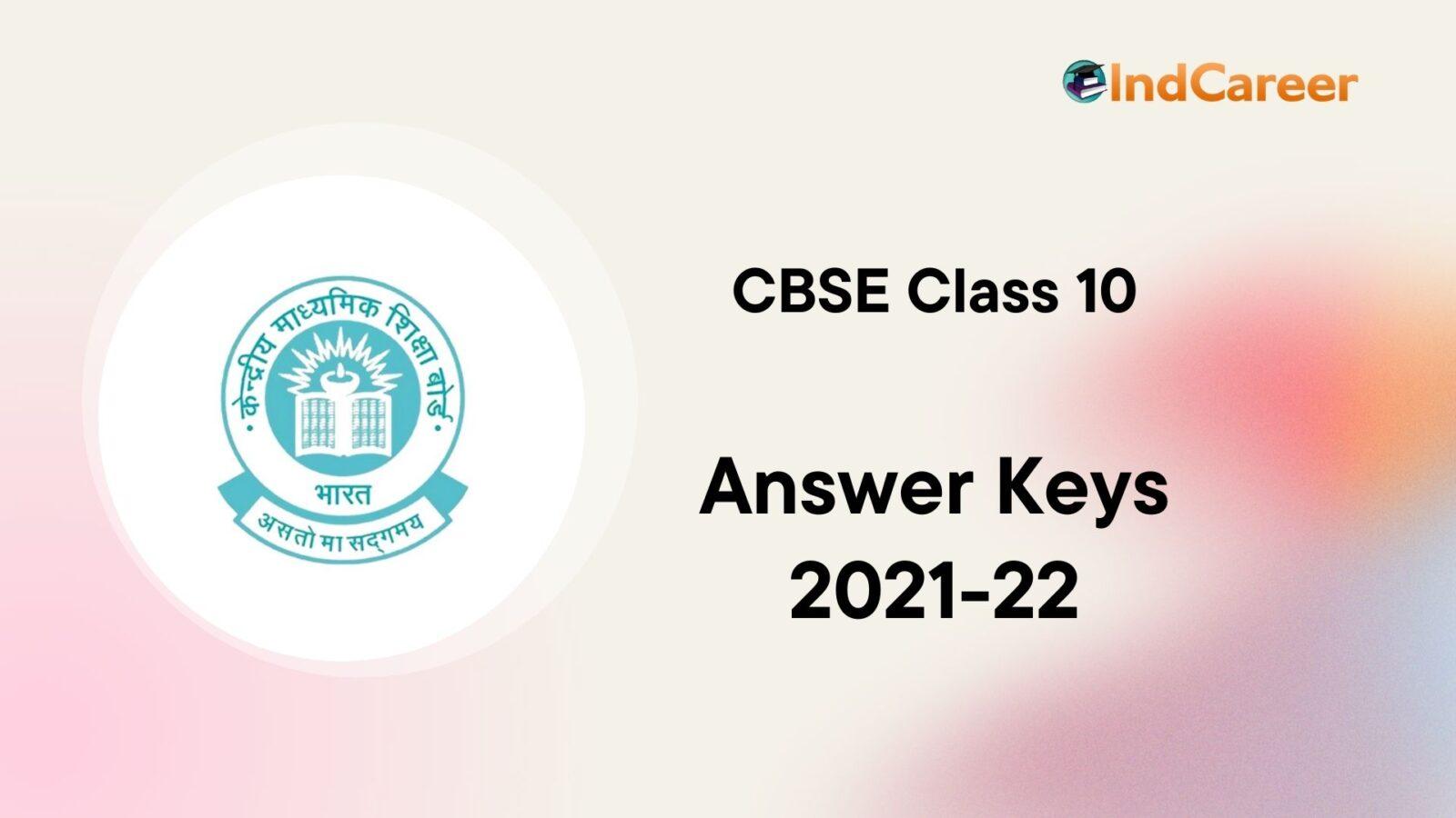 CBSE Class 10 Answer Key 2021-22 - IndCareer Schools