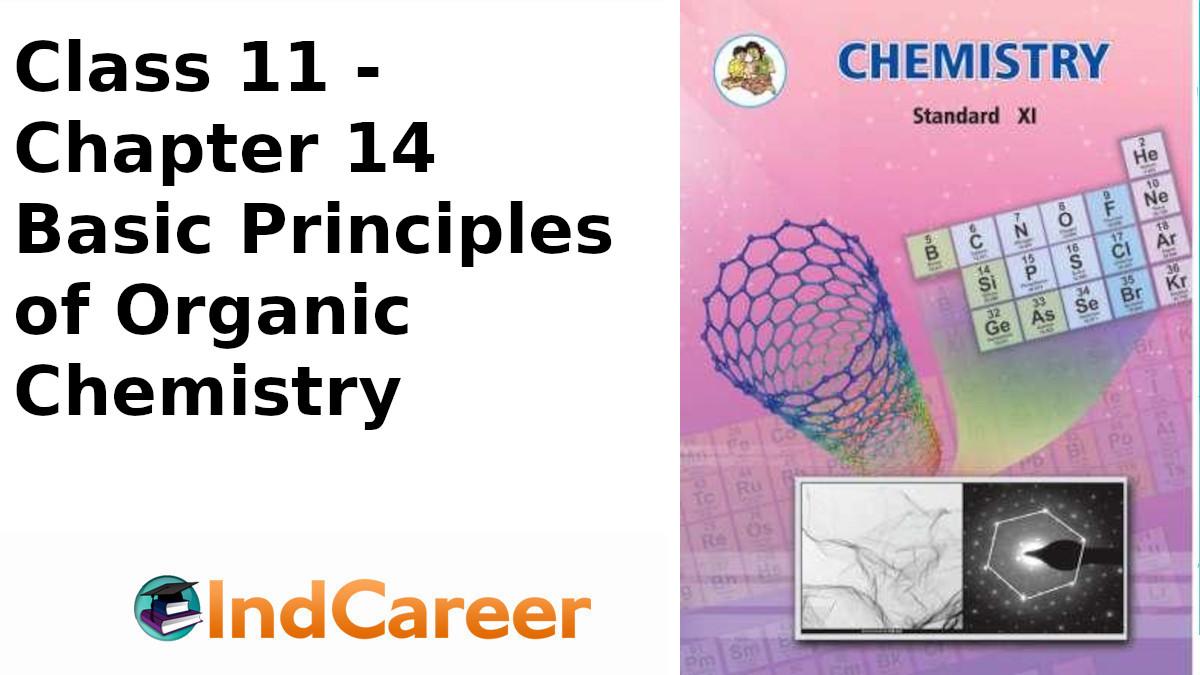 Maharashtra Board for Class 11, Chemistry Ch 14 - IndCareer Schools
