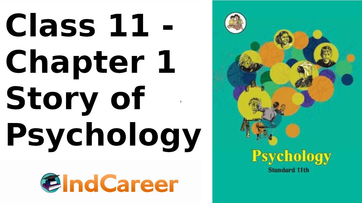 Maharashtra Board for Class 11, Psychology Ch 1 - IndCareer Schools