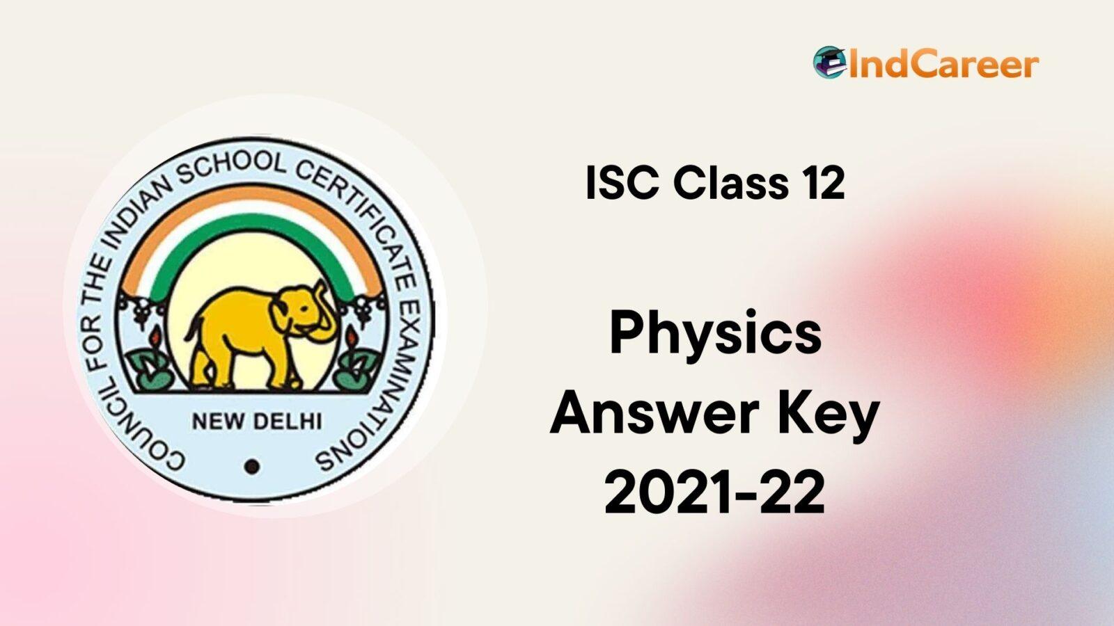 ISC Class 12 Physics Answer Key 2021-22 - IndCareer Schools