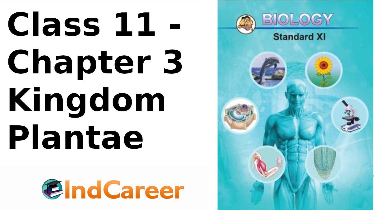 Maharashtra Board for Class 11, Biology Chapter 3 - IndCareer Schools