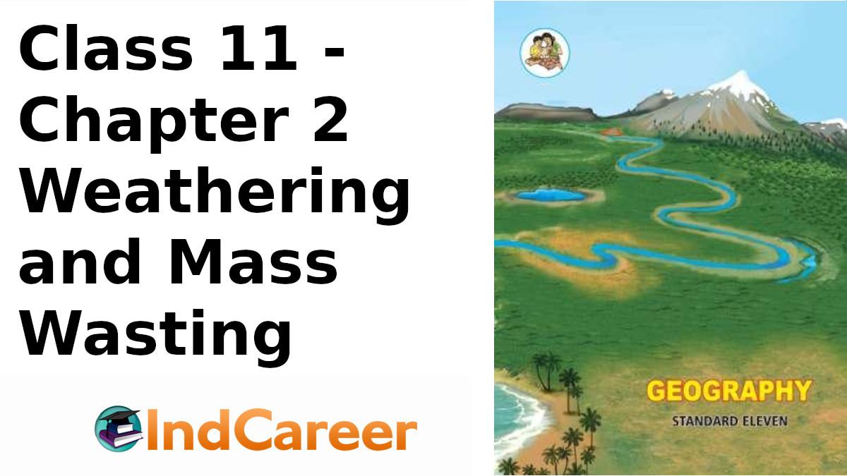 Maharashtra Board for Class 11, Geography Ch 2 - IndCareer Schools