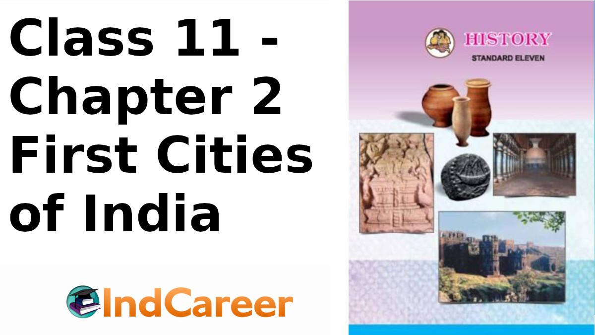 Maharashtra Board for Class 11, History Chapter 2 - IndCareer Schools